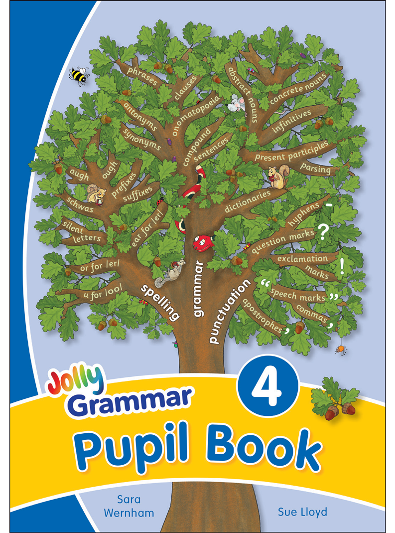 Grammar 4 Pupil Book — Jolly Phonics And Grammar