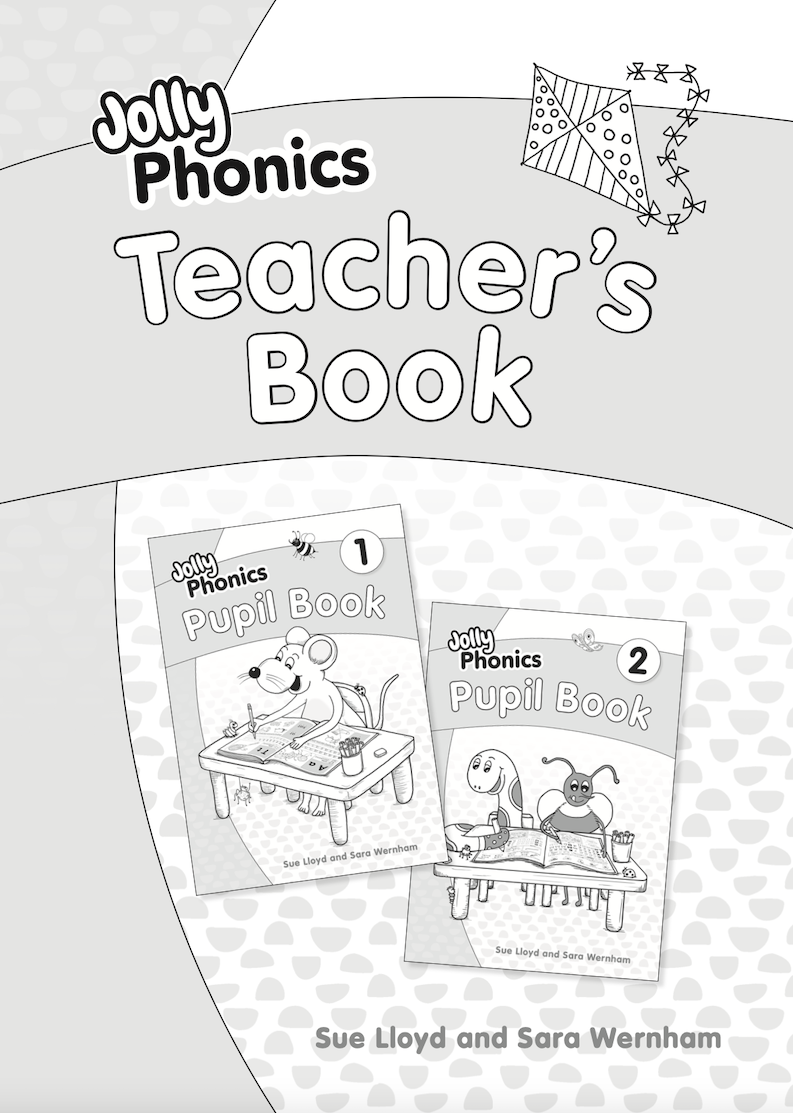 Jolly Phonics Teacher's Book (black and white edition) — Jolly Learning